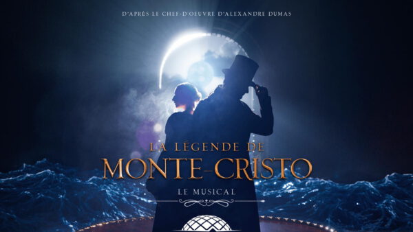 « La légende de Monte-Cristo, le Musical » débute à Paris